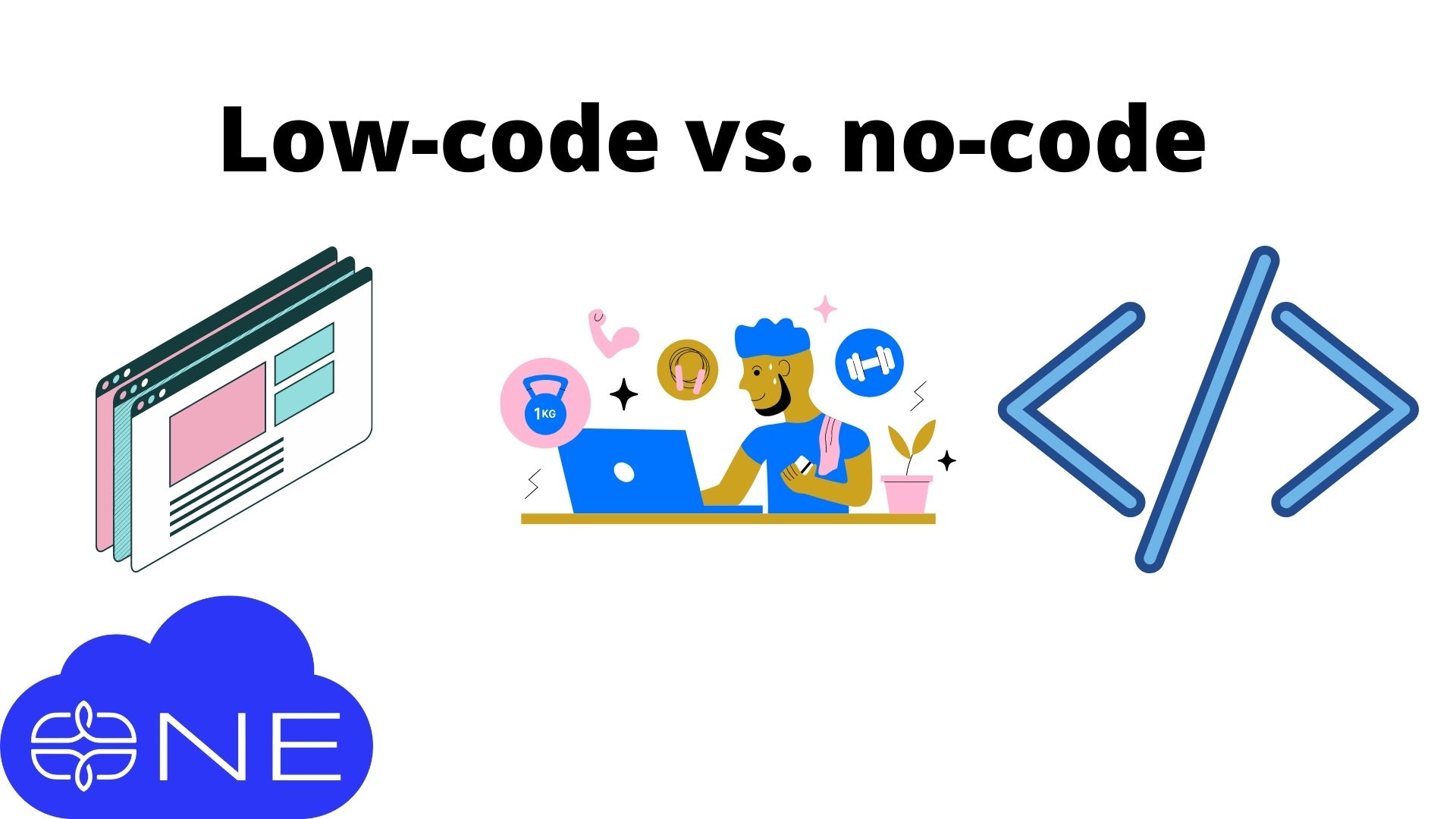 Low-code VS. no-code • Whale One - Cloud Native Low Code